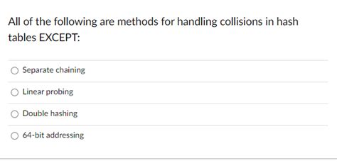 Solved All Of The Following Are Methods For Handling