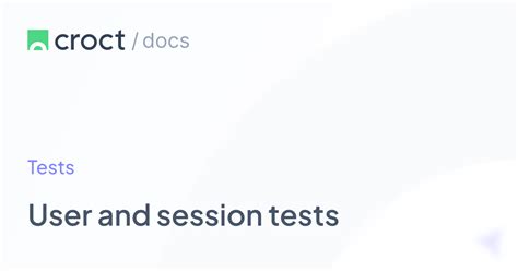 User And Session Tests Croct Documentation