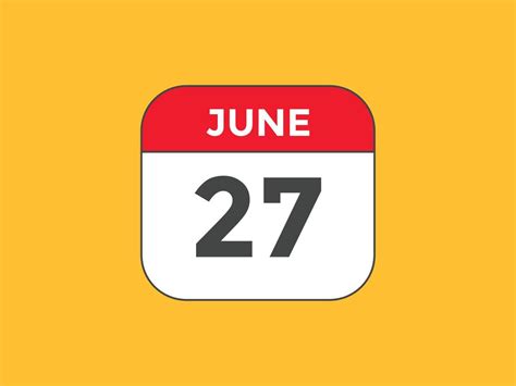 June 27 Calendar Reminder 27th June Daily Calendar Icon Template