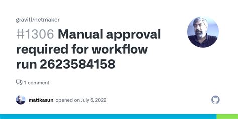 manual approval required for workflow run 2623584158 · issue 1306 · gravitl netmaker · github