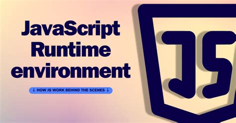 Onkar K On Linkedin Understanding Javascript Runtime Environment