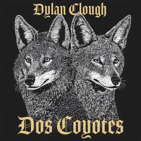 Dos Coyotes Ep Stephen Dylan Clough