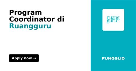 program coordinator di ruangguru fungsi id