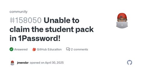 Unable To Claim The Student Pack In 1password · Community · Discussion