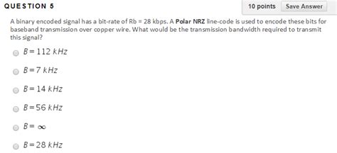 Solved Question 5 10 Points Save Answer A Binary Encoded