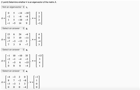 Solved Point Determine Whether V Is An Eigenvector Of Chegg