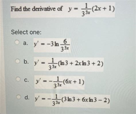 solved find the derivative of y sinx2 3x 1 select one