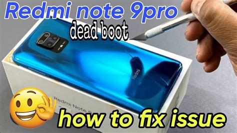 REDMI NOTE 9 PRO FIXED NO POWER DEADBOOT REPAIR TIPS YouTube