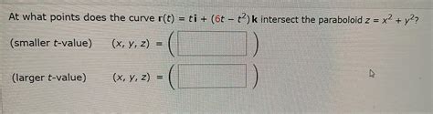solved at what points does the curve r t ti 6t tk