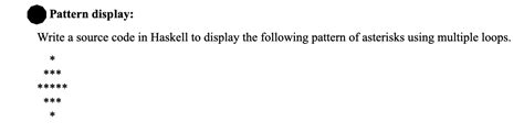 Solved Write A Source Code In Haskell To Display The