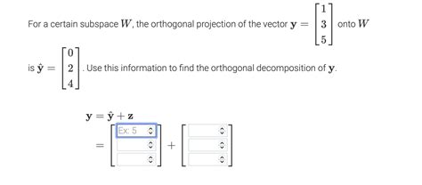 solved for a certain subspace w ﻿the orthogonal projection