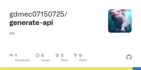 Github Gdmec07150725generate Api Api