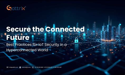 Best Practices To Secure Iot Devices In 2025