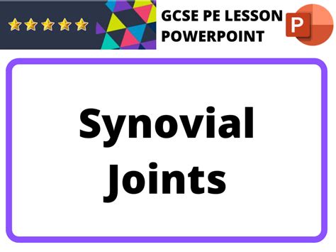Gcse Pe Synovial Joints Powerpoint Teaching Resources