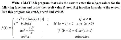 Solved Write A Matlab Program That Asks The User To Enter