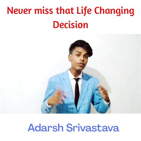 Adarsh Srivastava On Linkedin Leadership Success Motivation Inspiration Life Mindset