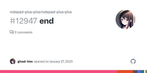 End Issue Notepad Plus Plus Notepad Plus Plus GitHub