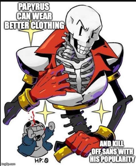 Papyrus Got That Killer Drip Rundertale