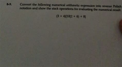 Solved Convert The Following Numerical Arithmetic Expression Chegg