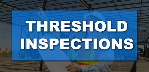 What Is A Threshold Inspection At Alyssa Wales Blog