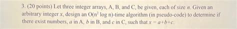 Solved 3 20 Points Let Three Integer Arrays A B And