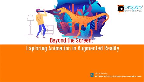 Beyond The Screen Exploring Animation In Augmented Reality Prayan
