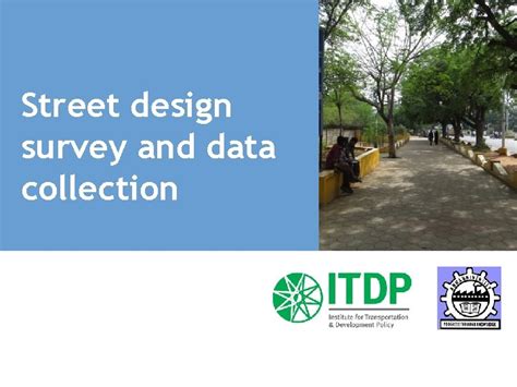 Street Design Survey And Data Collection 1 Pedestrian