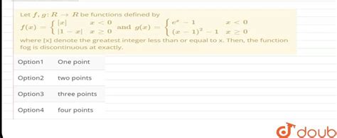 Let Fgr→r Be Functions Defined By Fxleft Begin Array Ll X