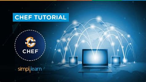 chef tutorial chef tutorial for beginners devops chef tutorial devops tools simplilearn