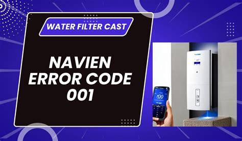 Navien Tankless Water Heater Error Code E Troubleshooting And Solutions