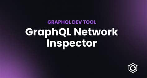 Announcing Graphql Network Inspector The Guild
