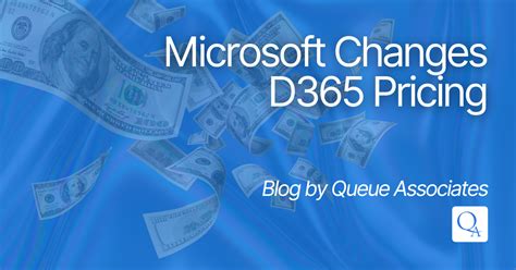 Navigating Dynamics 365 Pricing Changes What You Need To Know Queue Associates