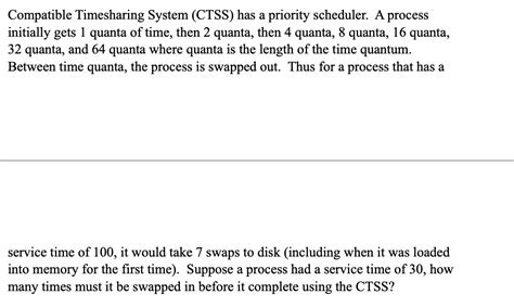 Solved Compatible Timesharing System Ctss Has A Priority
