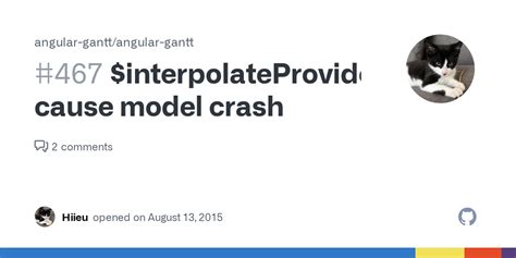 Interpolateprovider Cause Model Crash · Issue 467 · Angular Ganttangular Gantt · Github