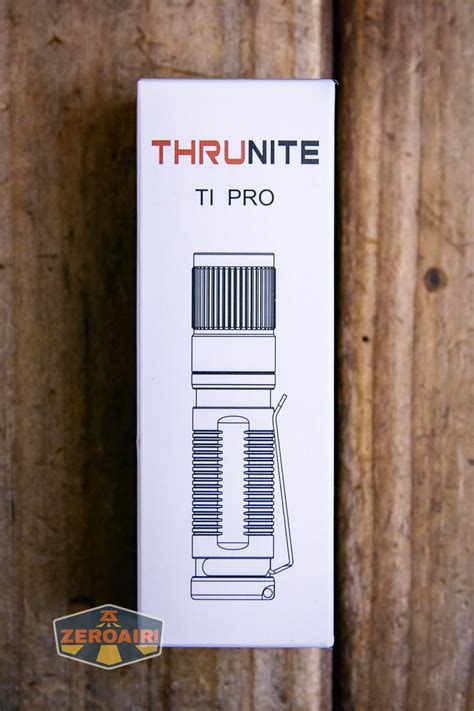 Thrunite Ti Pro Flashlight Review Zeroair Reviews
