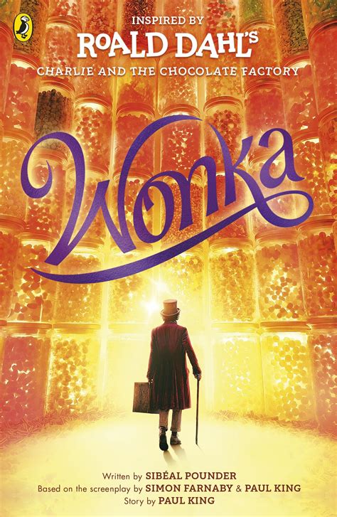 Wonka Sibéal Pounder Roald Dahl Paul King Simon Farnaby