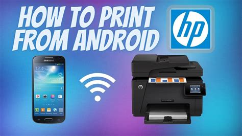 How To Print From Android Phone To An Hp Printer Android Print Tutorial