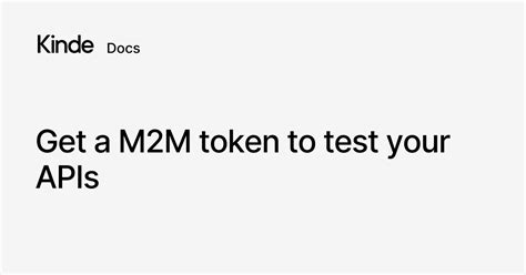 Get A M2m Token To Test Your Apis Kinde Docs