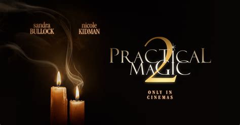 Practical Magic 2 Official Movie Site