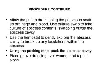 Abcess Incision And Drainage Ppt