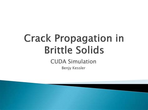Ppt Crack Propagation In Brittle Solids Powerpoint Presentation Free