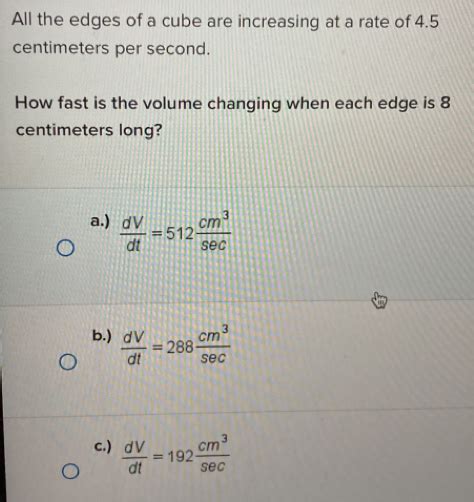 All The Edges Of A Cube Are Increasing At A Rate Of 45 Centimeters Per