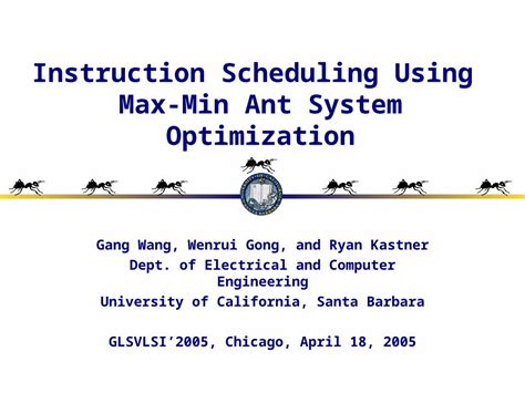 Ppt Instruction Scheduling Using Max Min Ant System Optimization Gang