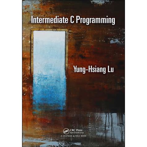 قیمت و خرید کتاب intermediate c programming اثر yung hsiang lu انتشارات