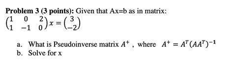 Solved Problem 3 3 Points Given That Axb As In Matrix