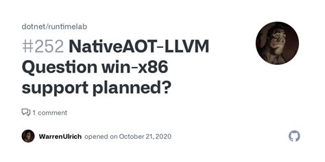 Nativeaot Llvm Question Win X86 Support Planned · Issue 252 · Dotnetruntimelab · Github