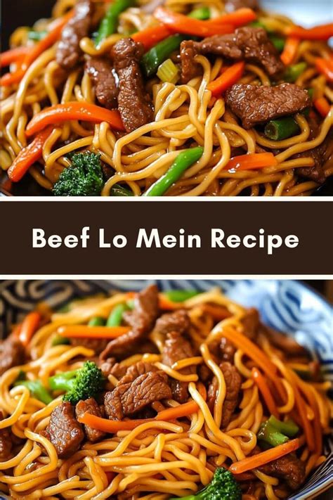Beef Lo Mein Recipe In 2024 Beef Lo Mein Recipe Lo Mein Recipes