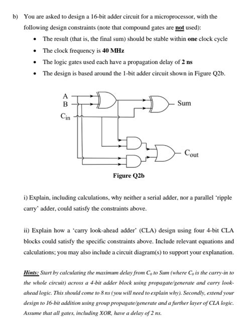 Solved B You Are Asked To Design A 16 Bit Adder Circuit For Chegg Com