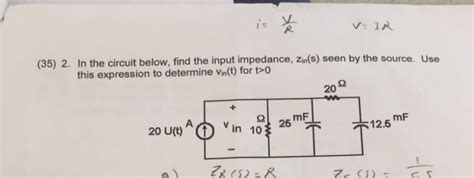 Solved In The Circuit Below Find The Input Impedance Chegg