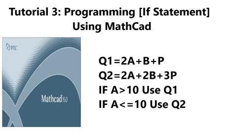 Tutorial 3 Conditional If Statement Using Mathcad Programming By